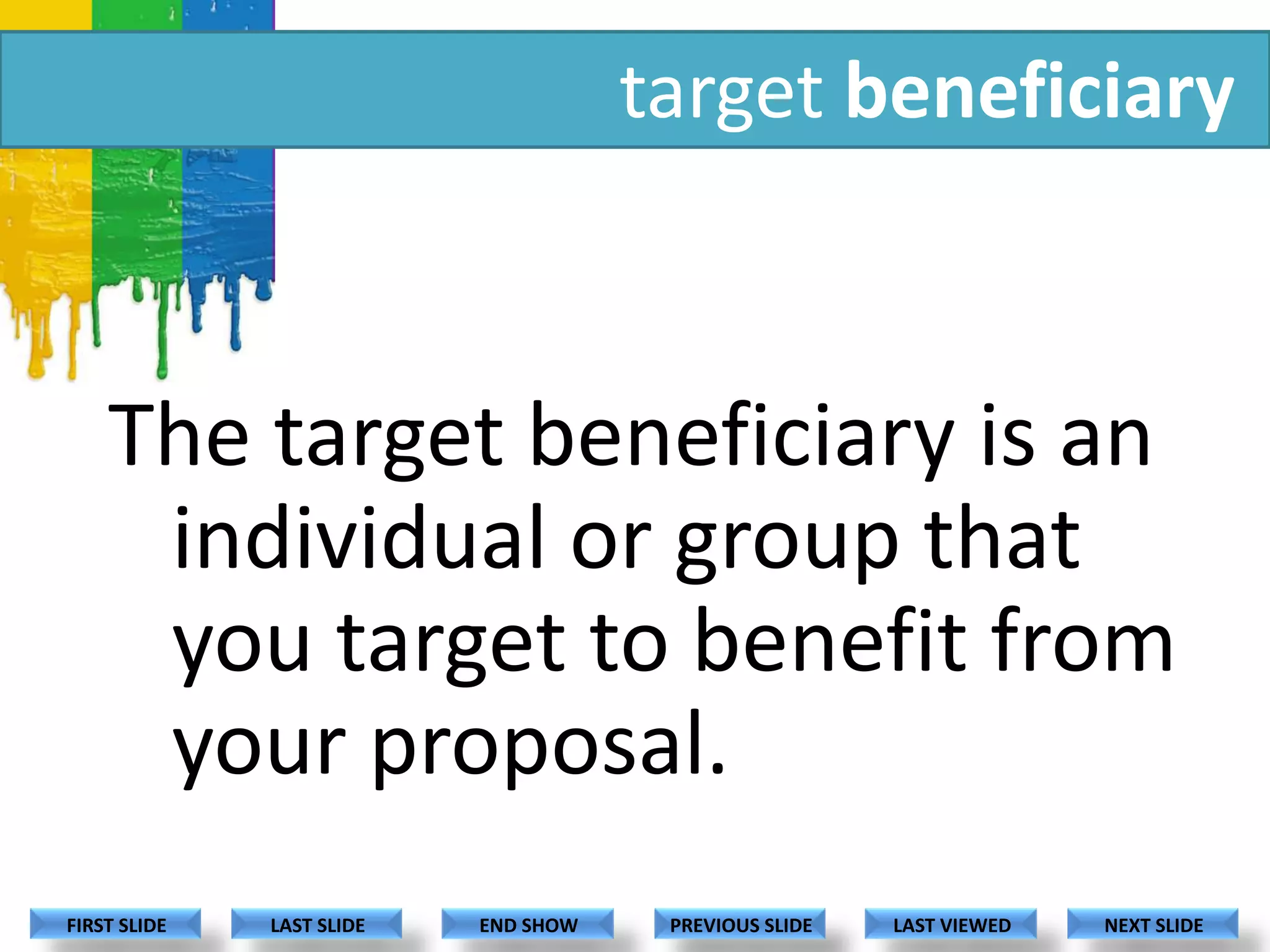 Problem Statement 06 BENEFICIARY - Who exactly will benefit from the ...