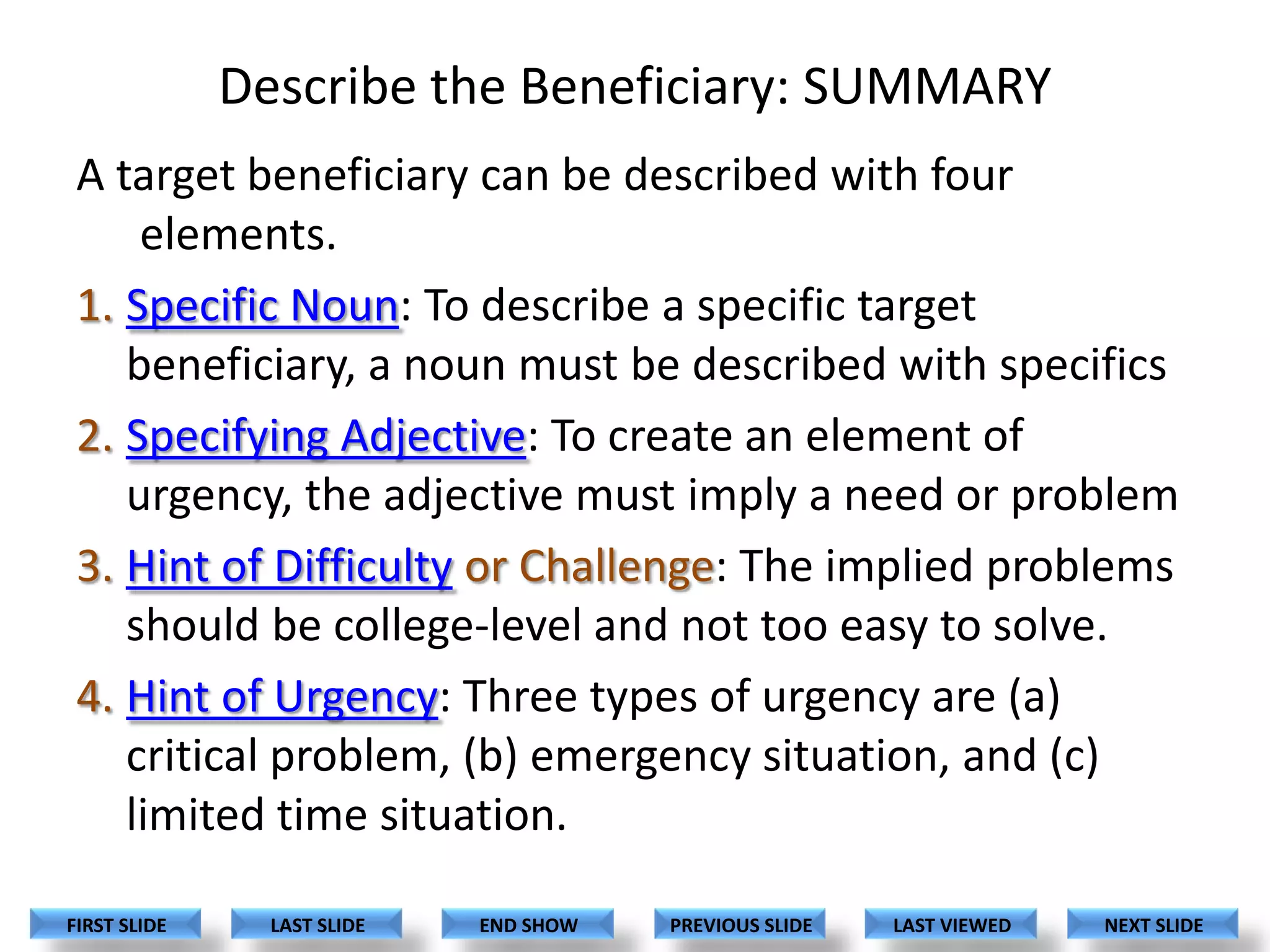 Problem Statement 06 BENEFICIARY - Who exactly will benefit from the ...