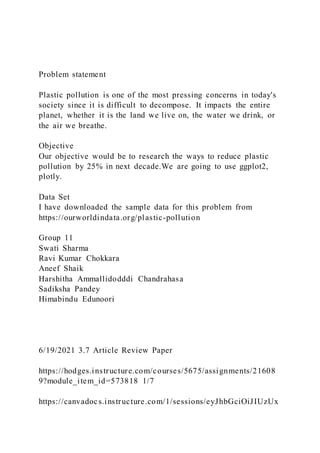 Problem statement Plastic pollution is one of the most press | DOCX