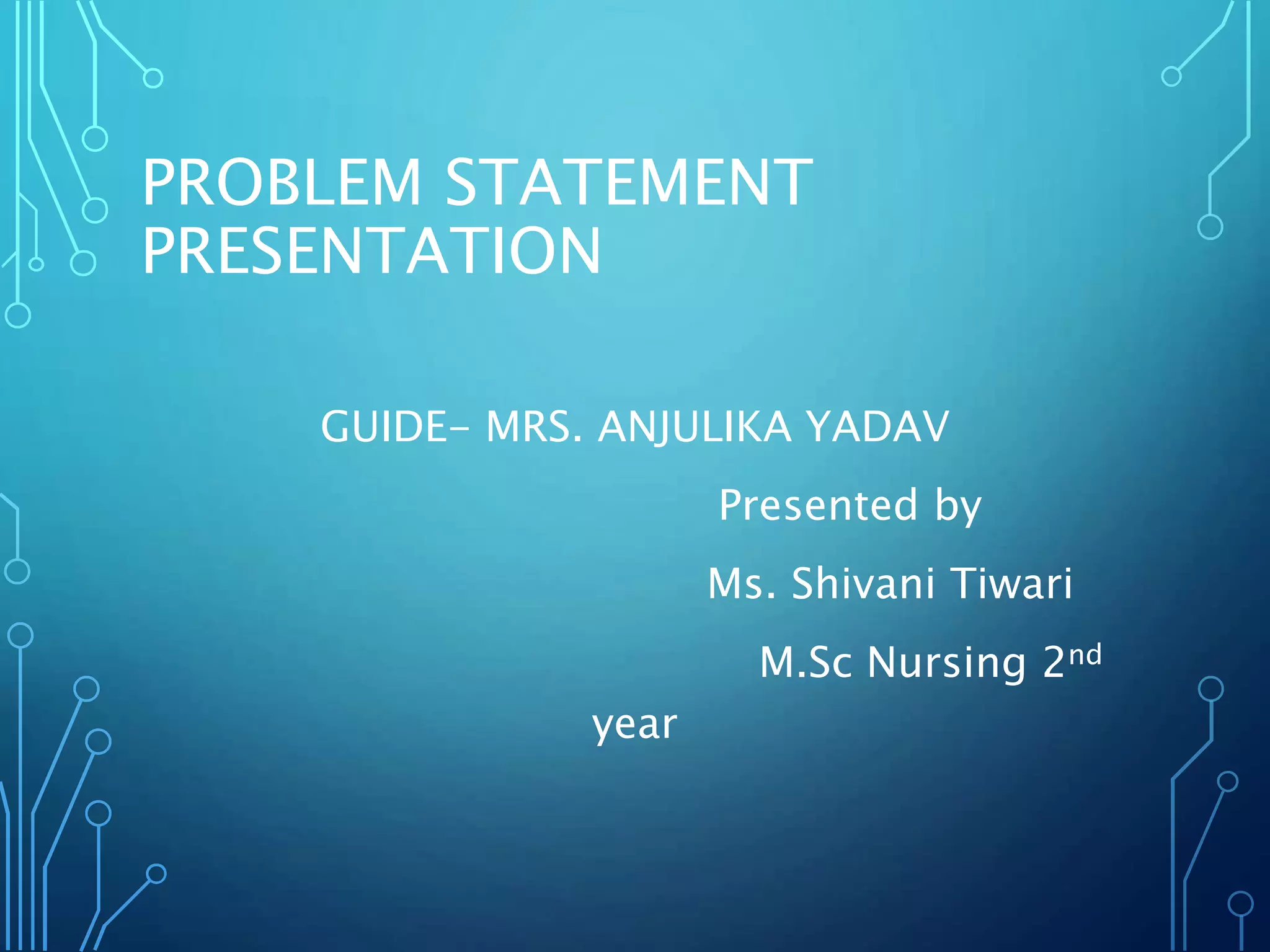 PROBLEM STATEMENT PRESENTATION.pptx