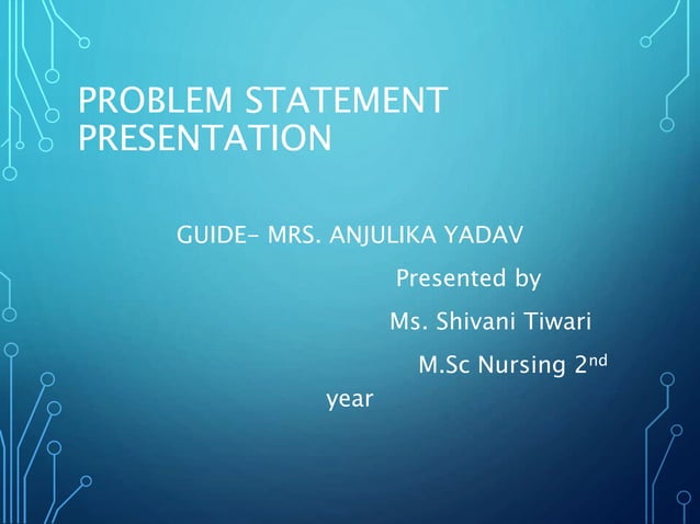 PROBLEM STATEMENT PRESENTATION.pptx | Infectious Diseases | Diseases ...