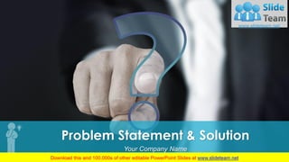 Problem Statement Solution PowerPoint Presentation Slides | PDF