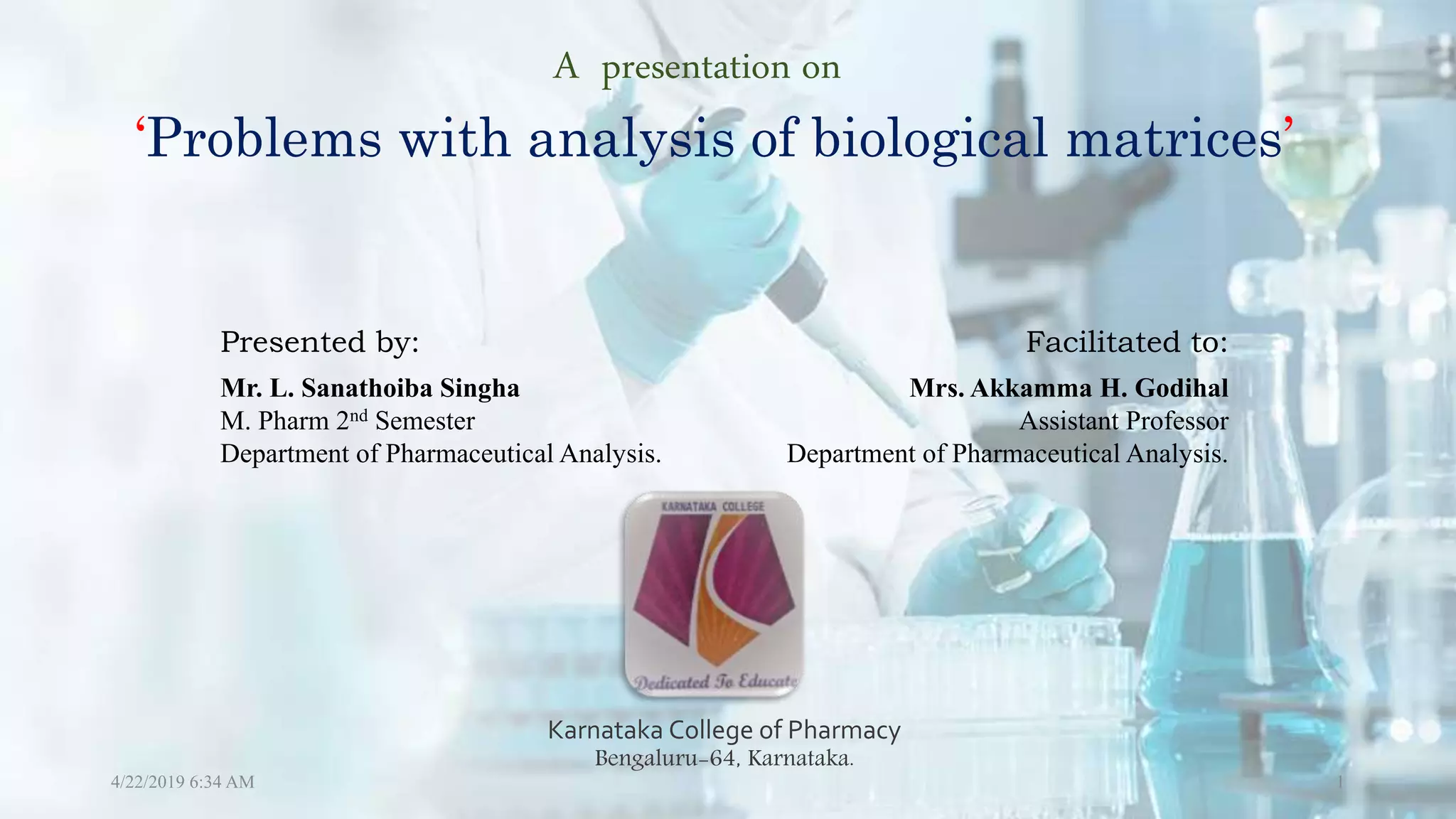 Problems with analysis of biological matrices | PPTX