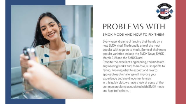 Problems with SMOK Mods and How to Fix Them.pptx