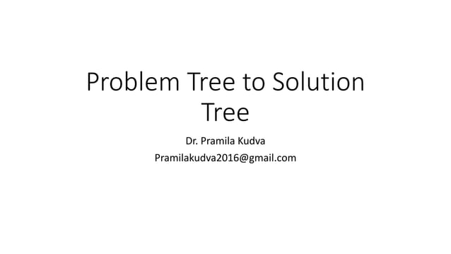 Problem tree solution tree | PPTX | Indoor Environmental Quality | Home & Garden