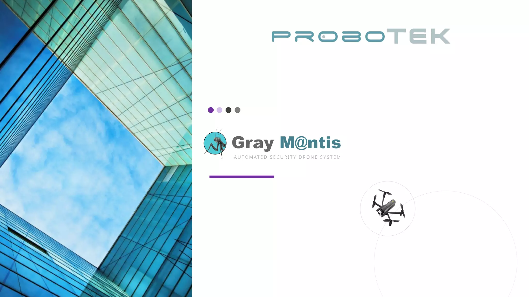 ProboTEK - Gray Mantis (Security Drone System) | PPT
