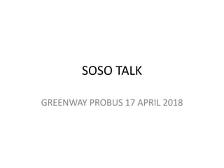 Probus SoSo Presentation | PPT