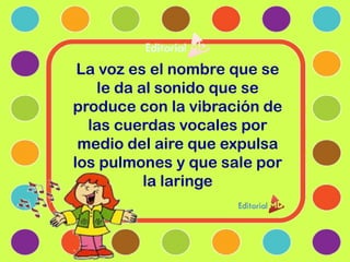 Procedencia e importancia de la voz para niños | PPT