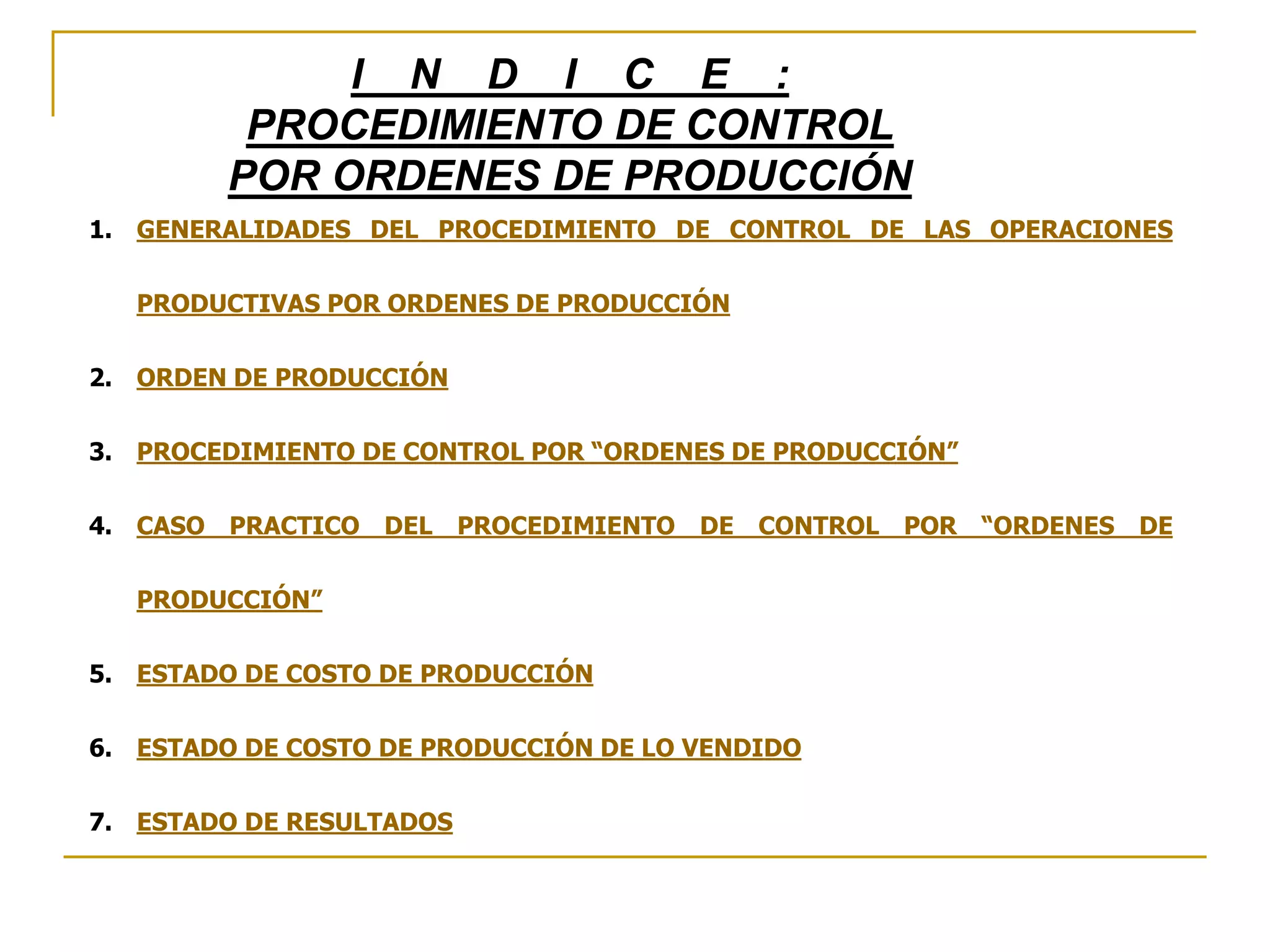 UNIDAD III. PROCEDIMIENTO DE CONTROL POR ORDENES | PPTX | Business ...