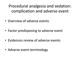 Procedural analgesia and sedation adverse event | PPTX