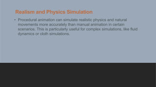 Procedural Animation_ Benefits over Traditional Animation | PPT