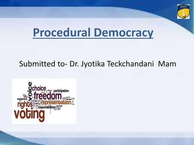 Procedural democracy | PPTX