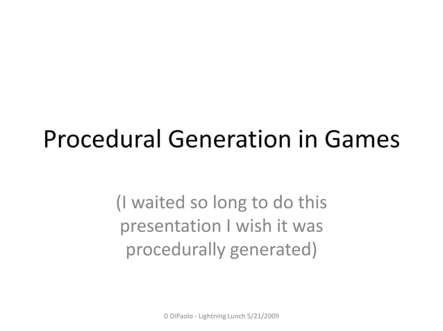 Procedural Generation In Games | PPT