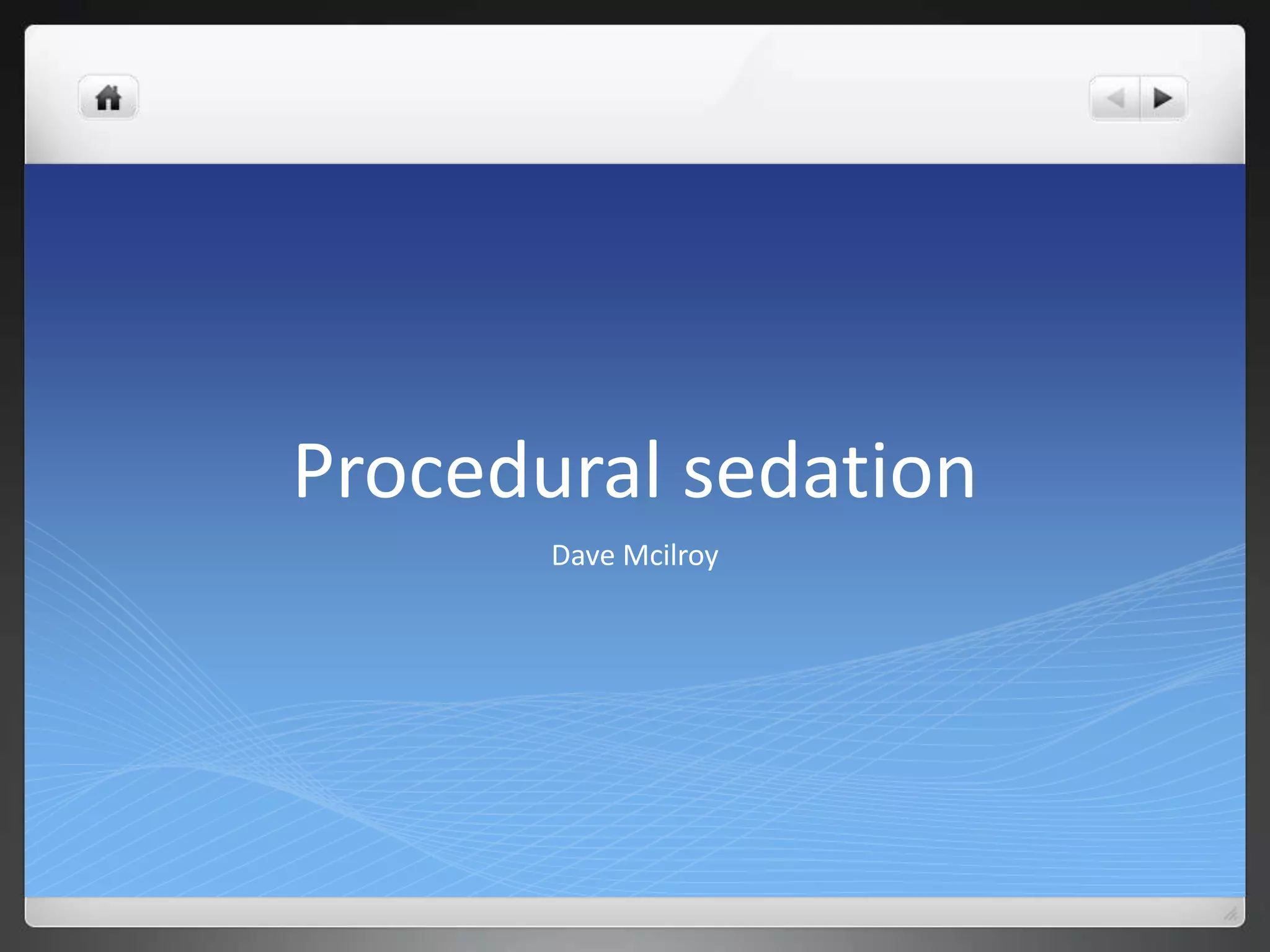 Procedural Sedation | PPTX