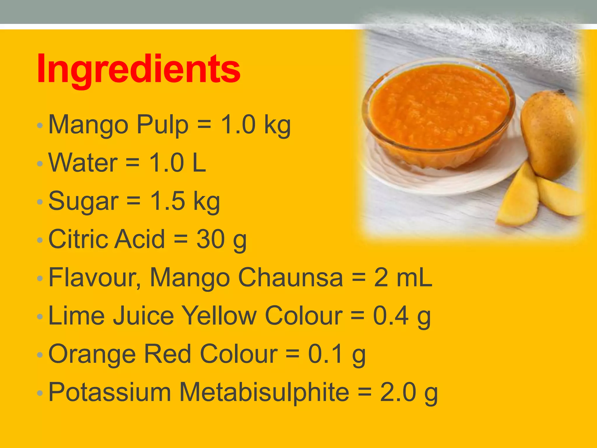 Procedure for preparation of mango suqash | PPTX