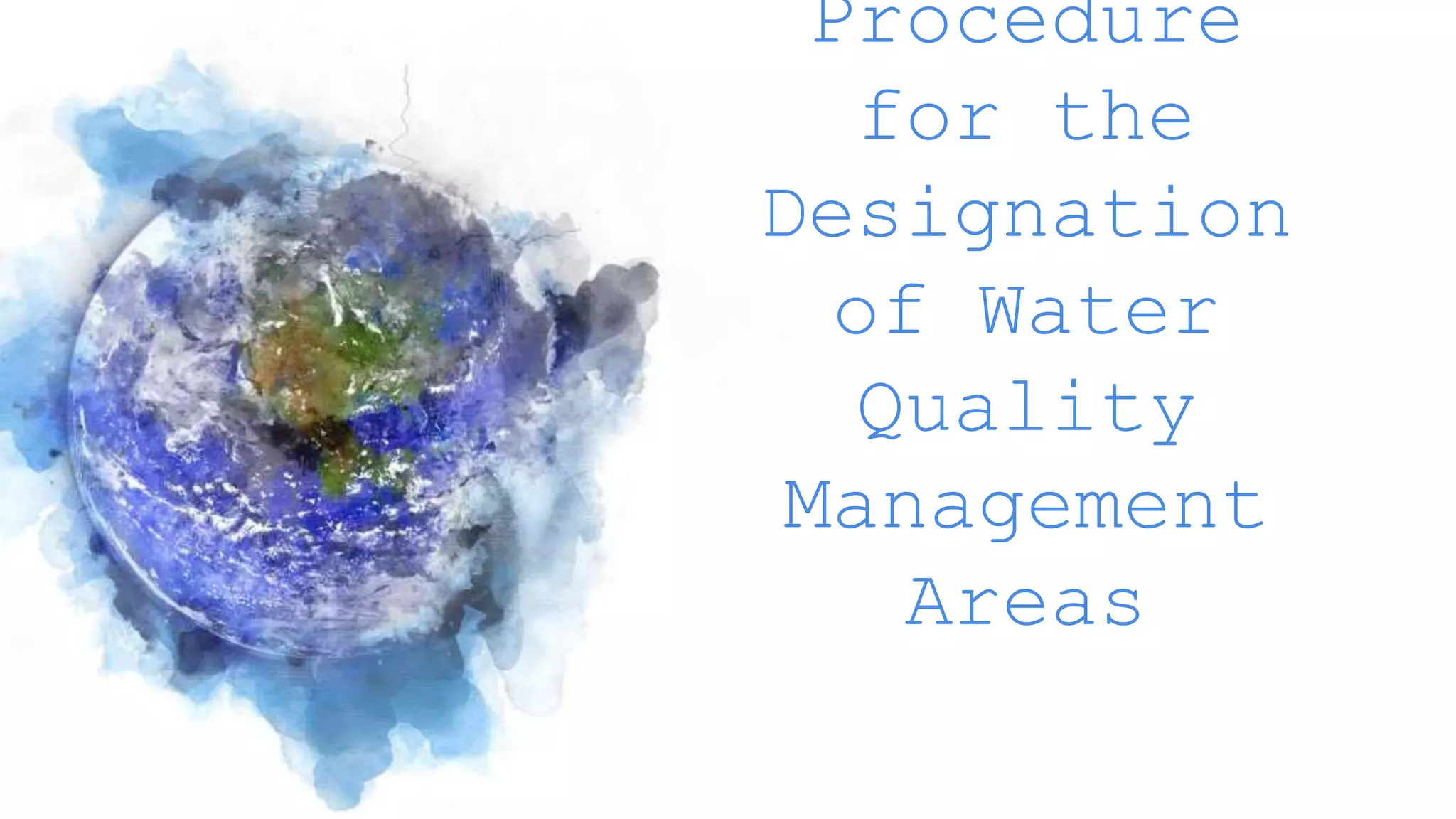 Procedure for the Designation of WQMA Final.pptx