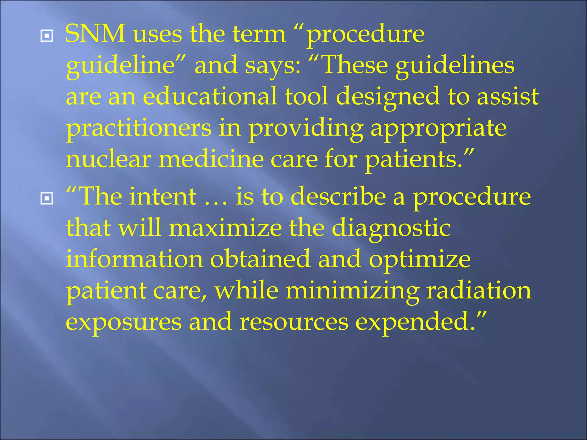 Nuclear medicine procedure guidelines | PPT