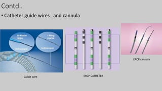 Procedure of ercp and t tube cholangiography | PPTX