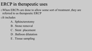 Procedure of ercp and t tube cholangiography | PPTX