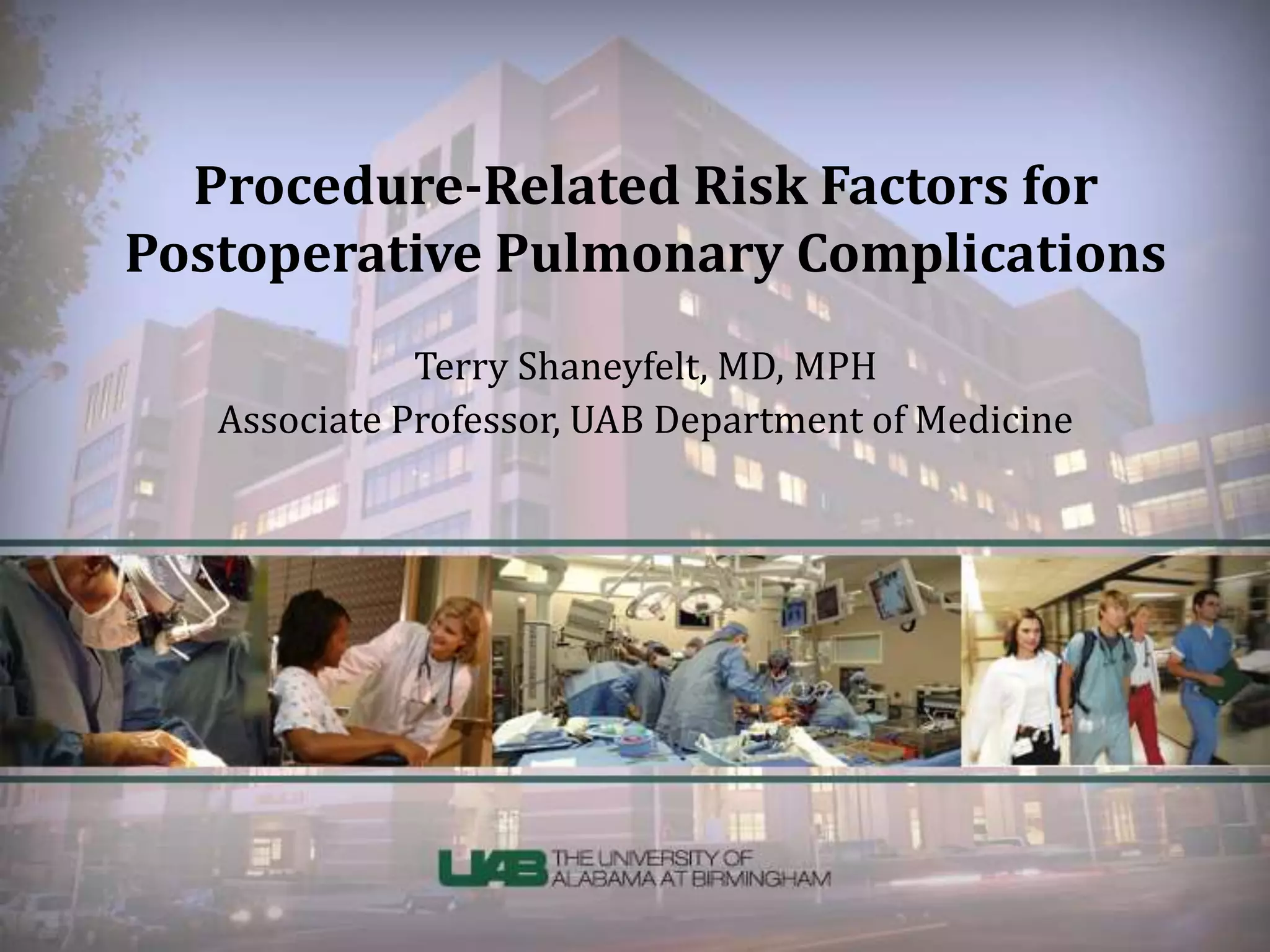 Procedure related risk factors for postop pulmonary complications | PPTX