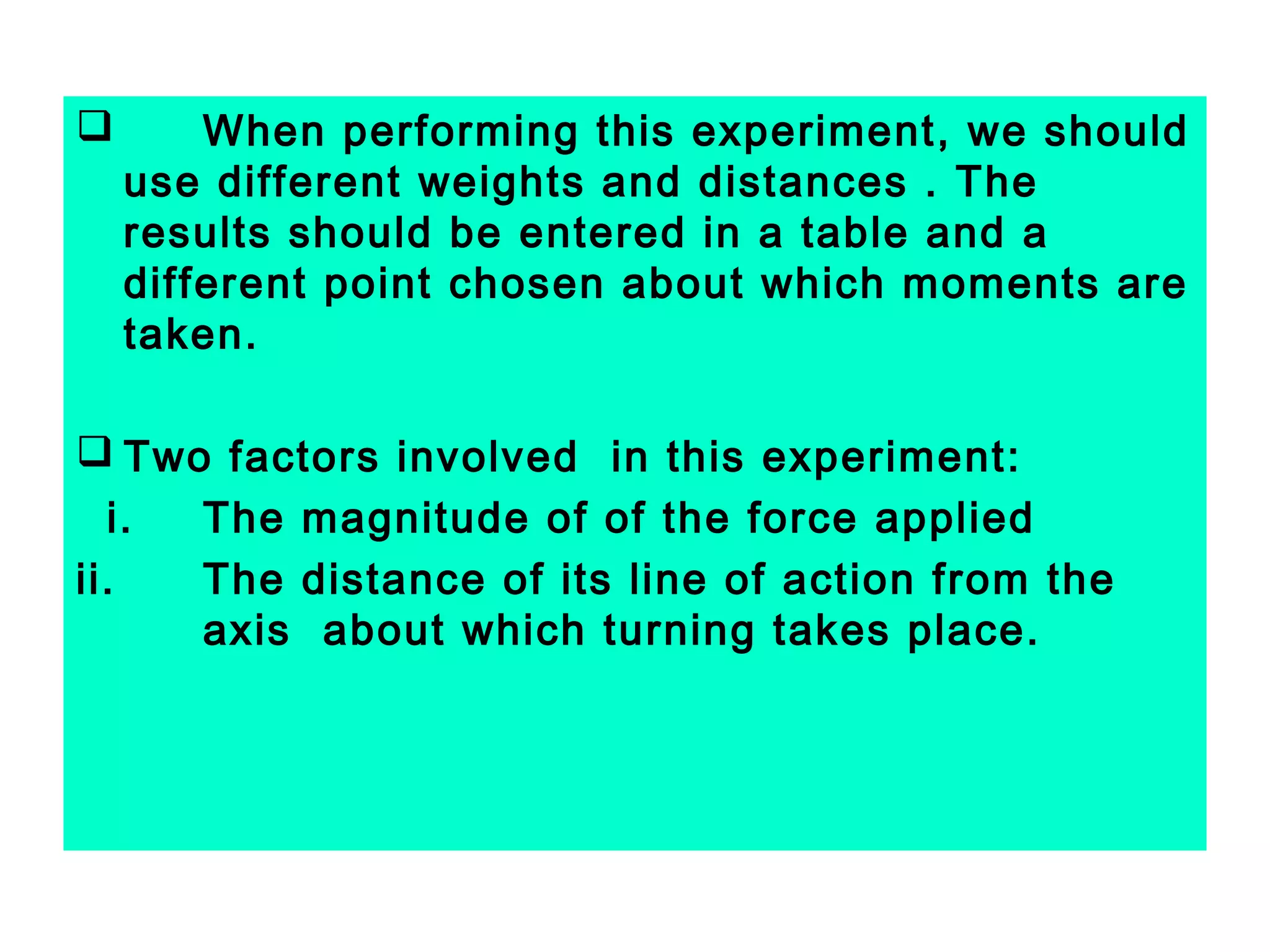 Procedures and observations for principle of moment experiment | PPT