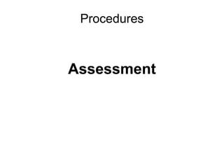 Procedures assesment | PPT