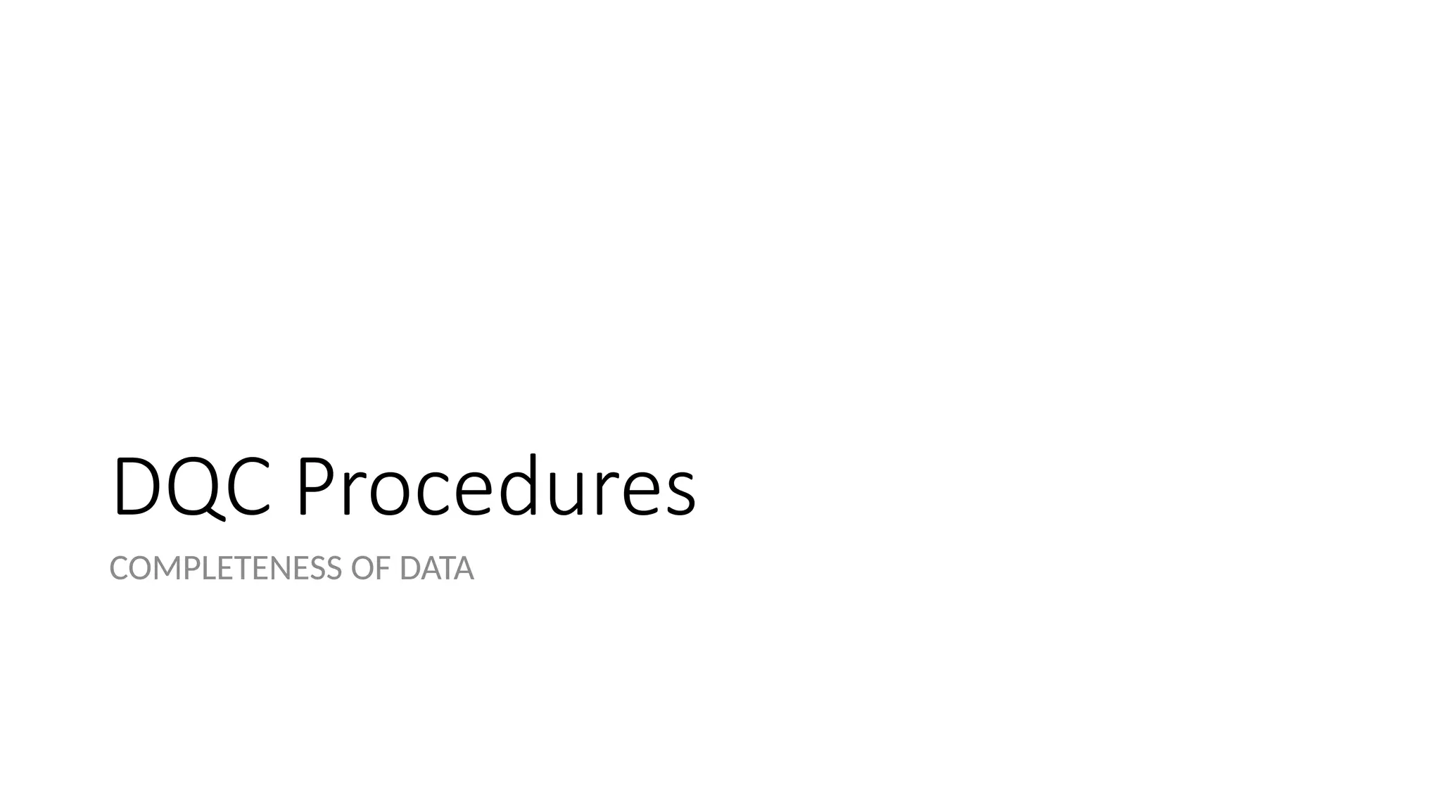Procedures DQC_ITIS more information | PPT