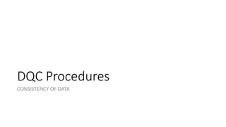 Procedures DQC_ITIS .pptx