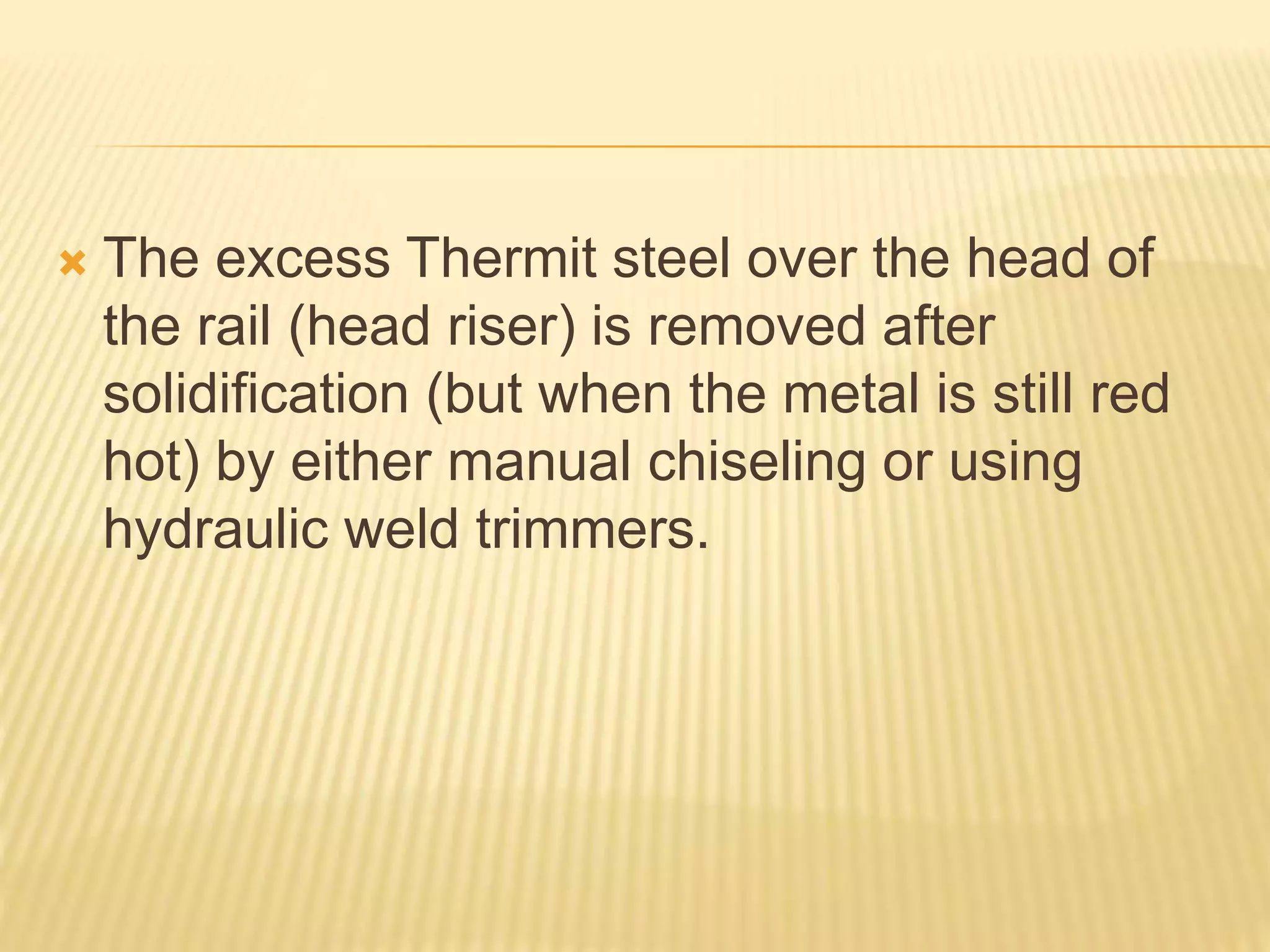 Procedures for aluminothermic welding 1 | PPTX