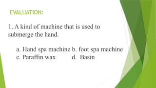 Procedures in Hand spa treatment a step by step process on how to do ...