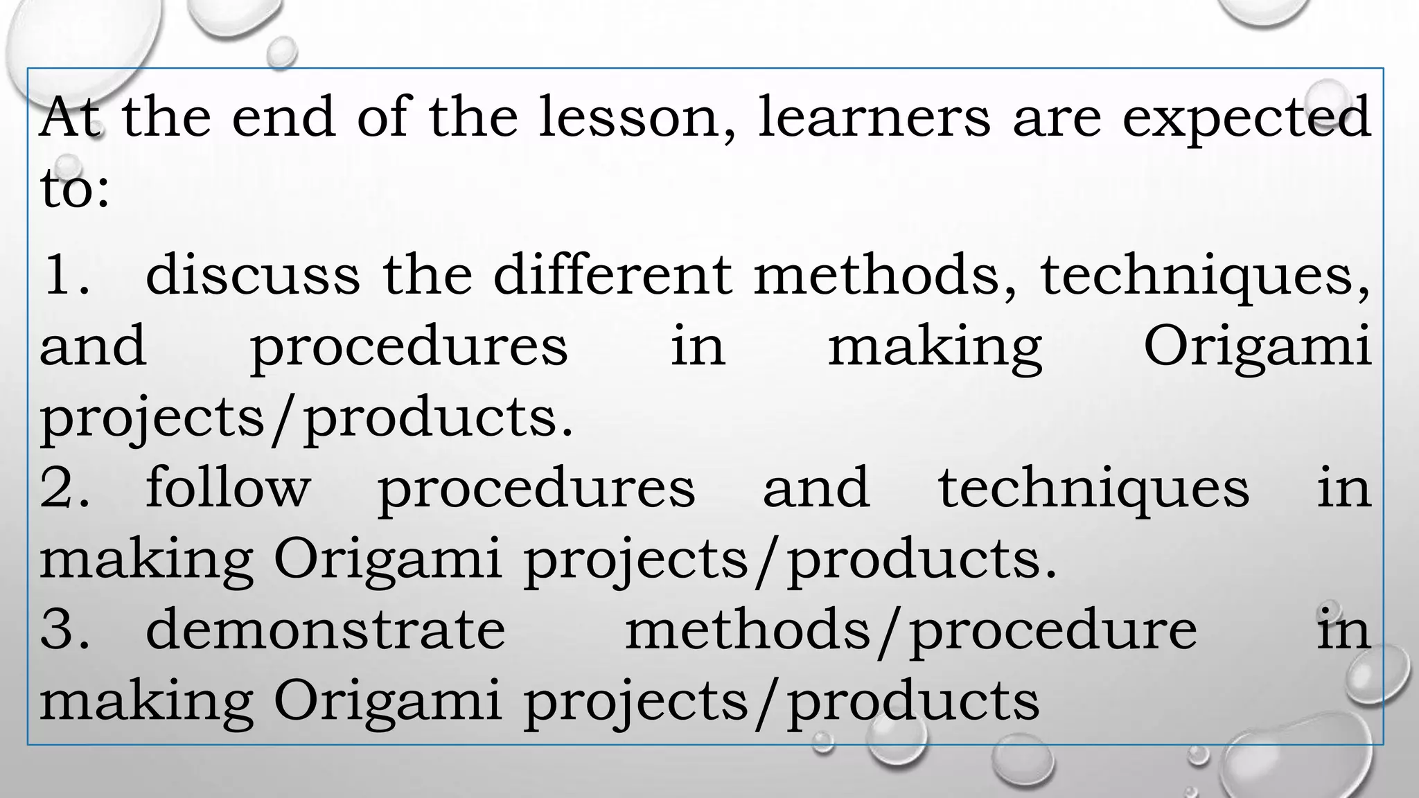 Procedures when making origami design | PPTX