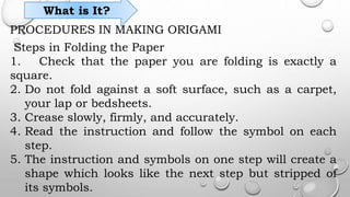Procedures when making origami design | PPTX