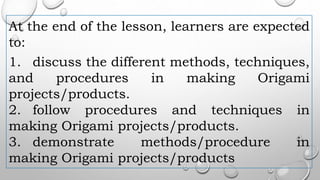 Procedures when making origami design | PPT