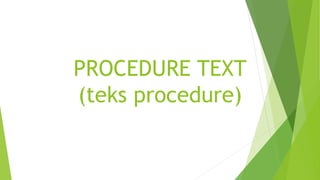 PROCEDURE TEXT.pptx