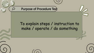 procedure text that wiil help you learn english | PPT