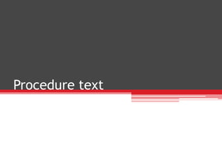 Procedure text etm22 | PPTX