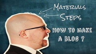 Procedure text (how to make a blog) | PPTX