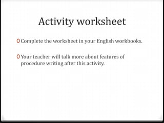 Procedure writing lesson 2 presentation | PPTX