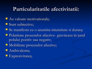 Procesepsihicereglatorii afectivitate | PPT