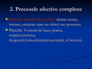 Procesepsihicereglatorii afectivitate | PPT