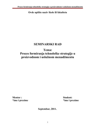 Proces formiranja tehnoloske strategije u proizvodnom i usluznom ...