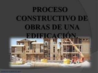 Proceso constructivo arquitectura | PPTX