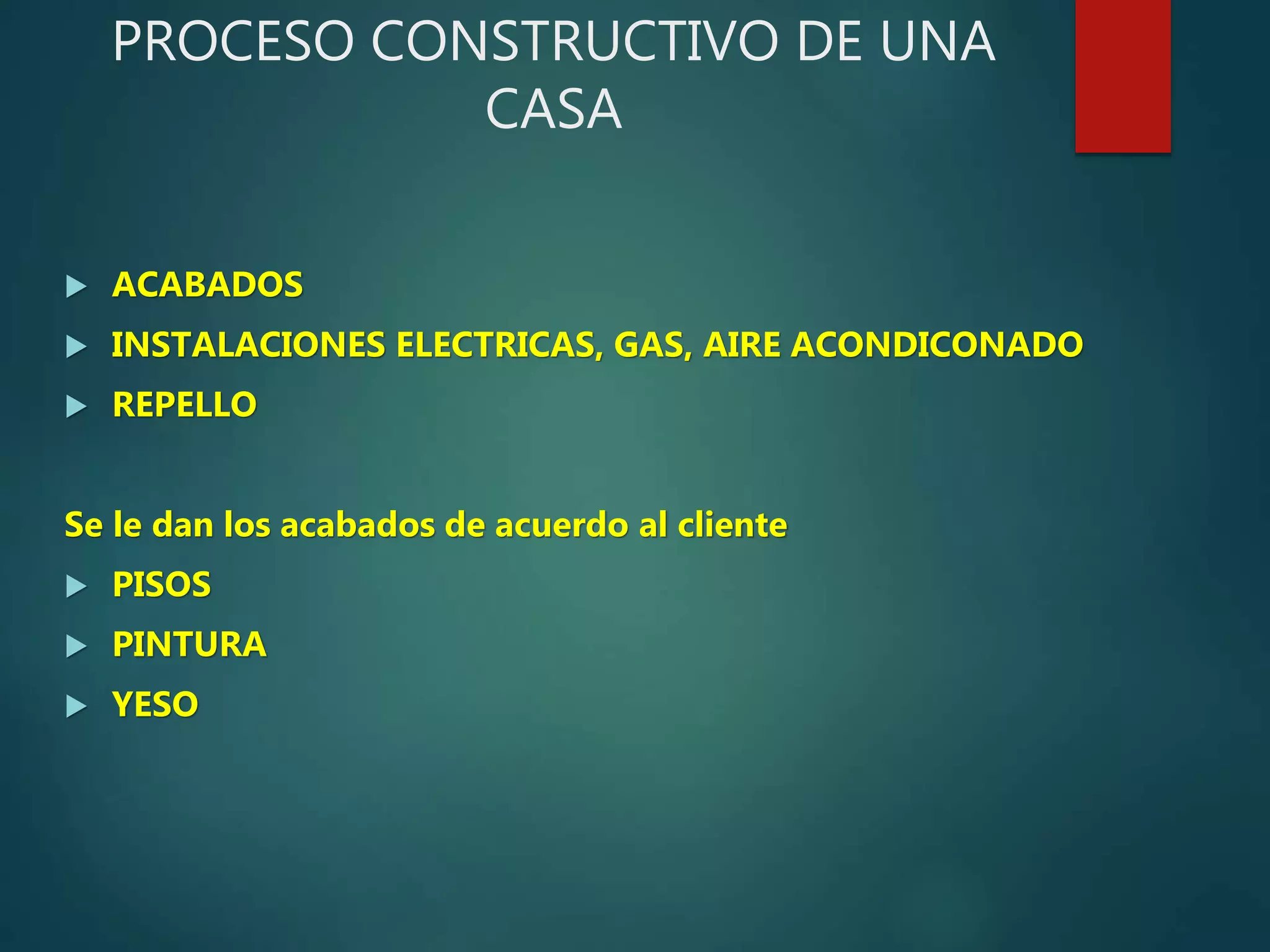 Proceso constructivo de casa | PPTX