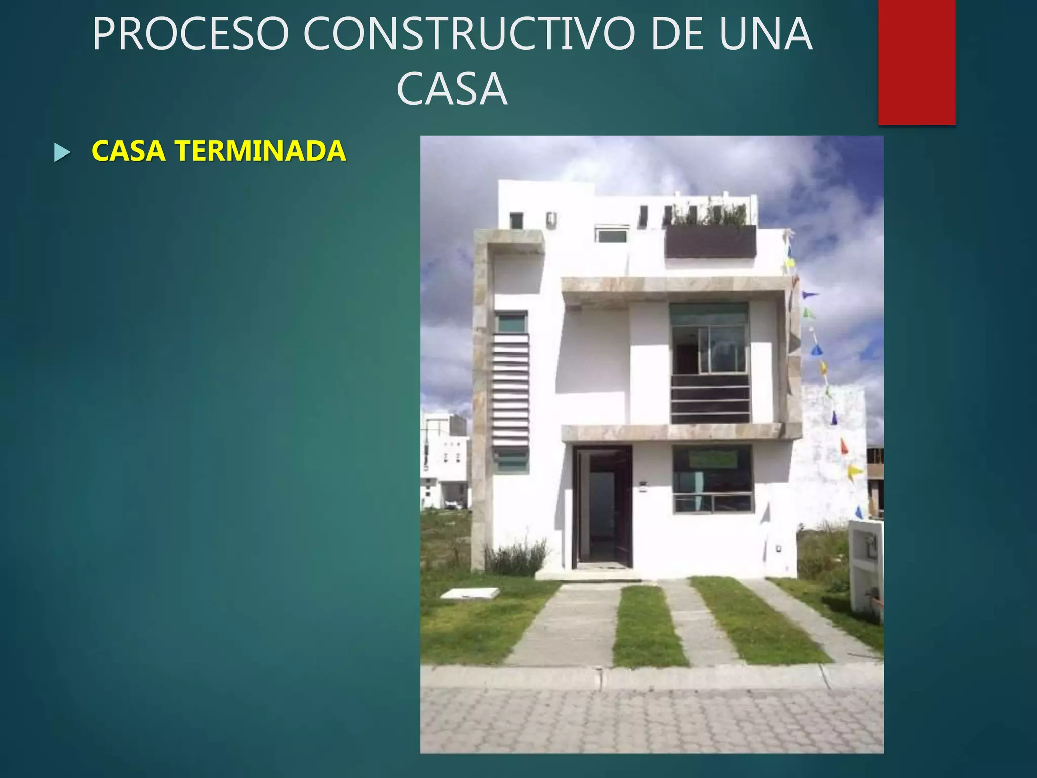 Proceso constructivo de casa | PPTX