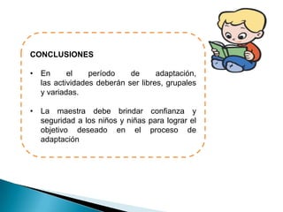 Proceso de adaptacion de niños y niñas de 1 a 2 años por elizabeth ...