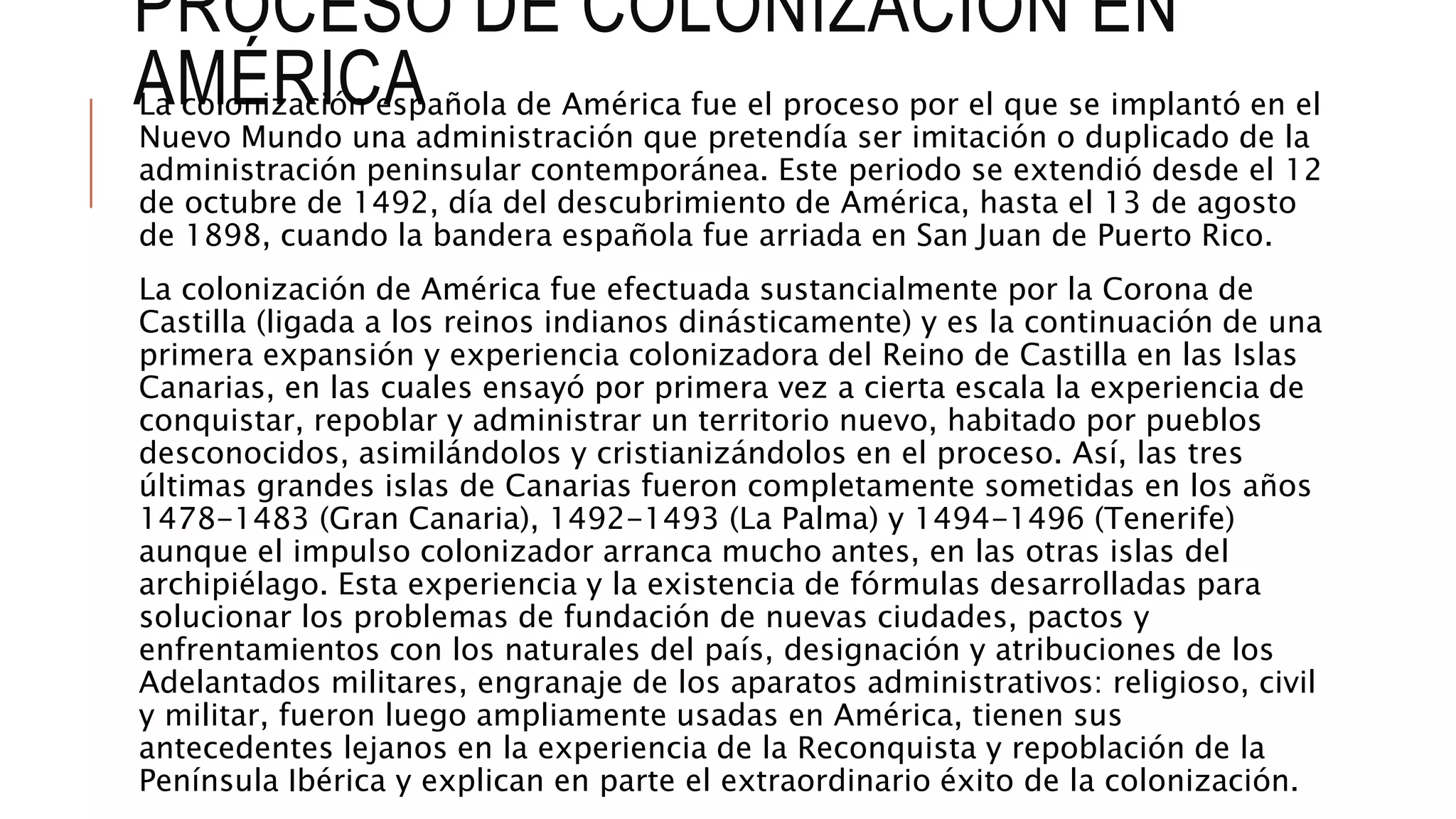 Proceso de colonización y organización colonial | PPTX