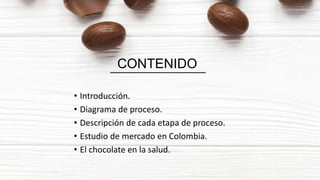 Proceso de elaboración de chocolate (1).pptx