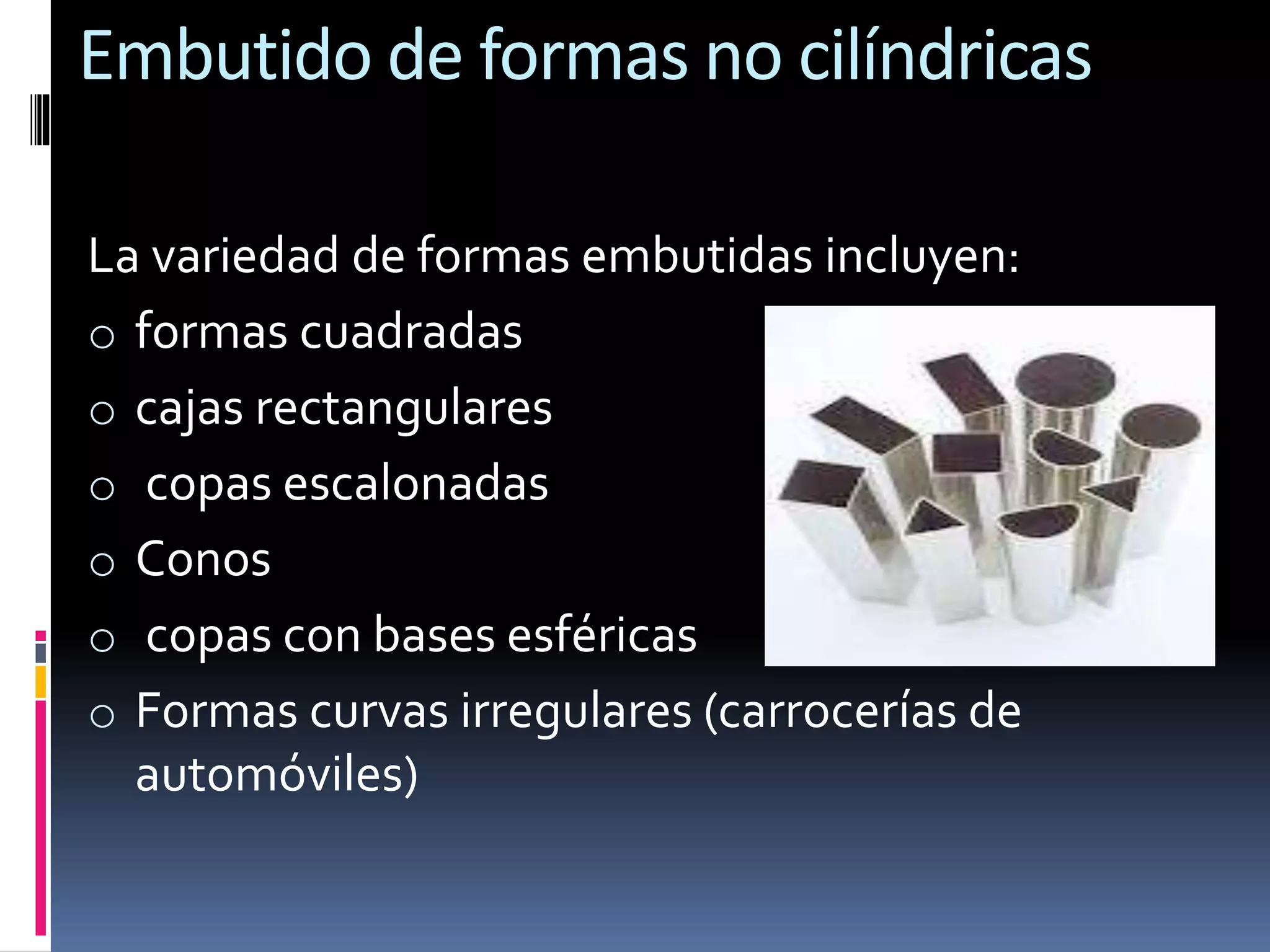 proceso de embutido industrial | PPTX