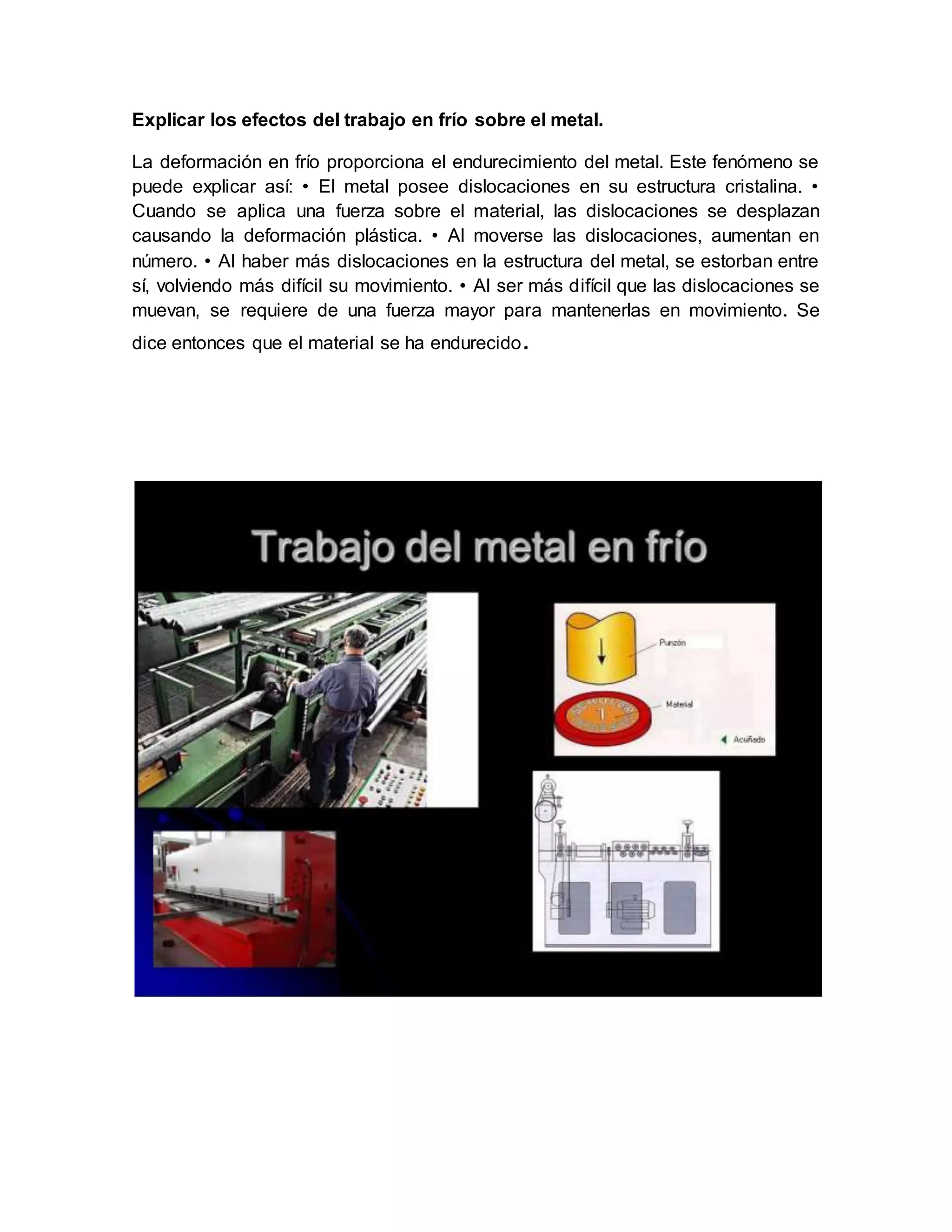 Proceso de endurecimiento de mecanizado de los metales. | PDF