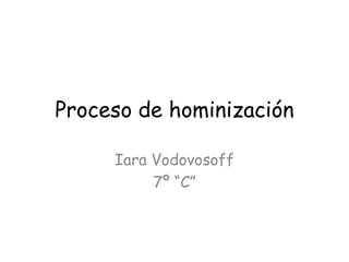 PROCESO DE HOMONIZACIÓN | PPT